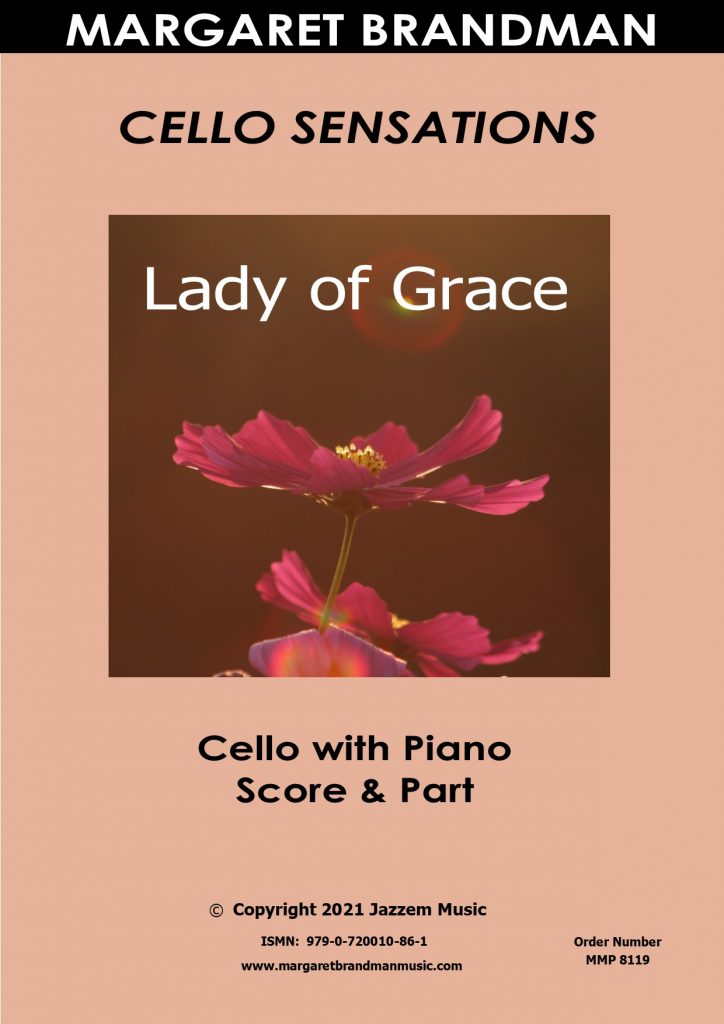 Lady of Grace - cello with piano - sheet music - Margaret Brandman